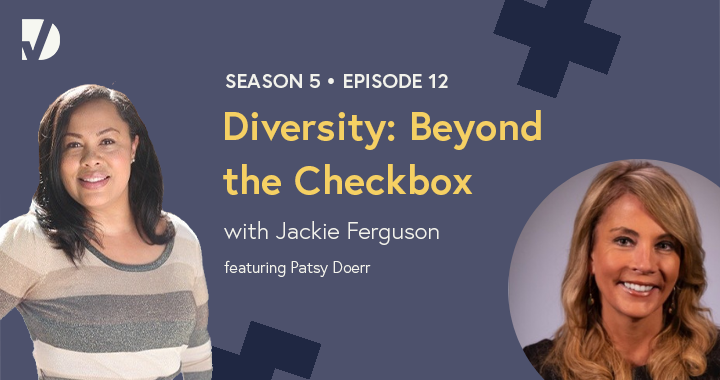 Staying Grounded and Giving Back, with Junior League’s Patsy Doerr - The Diversity Movement