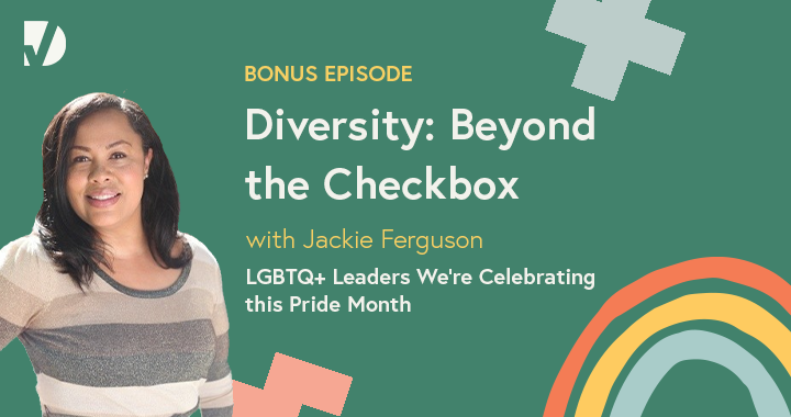 LGBTQ+ Leaders We're Celebrating this Pride Month - The Diversity Movement