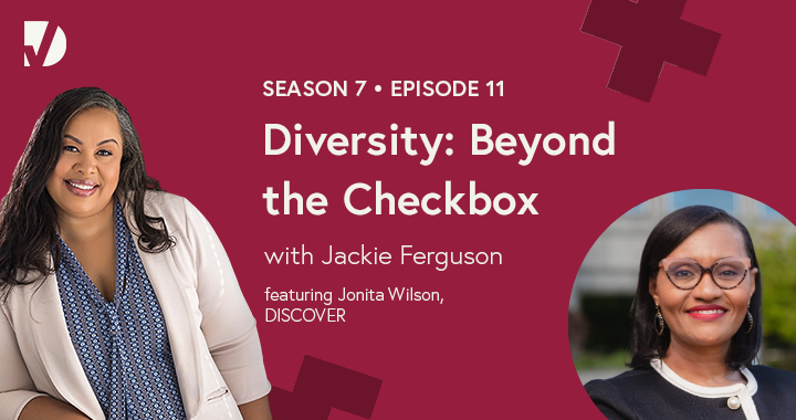 Creating brighter financial futures with DISCOVER's Chief Diversity Officer, Jonita Wilson - The ...