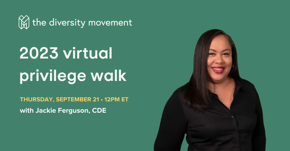2023 Virtual Privilege Walk - The Diversity Movement