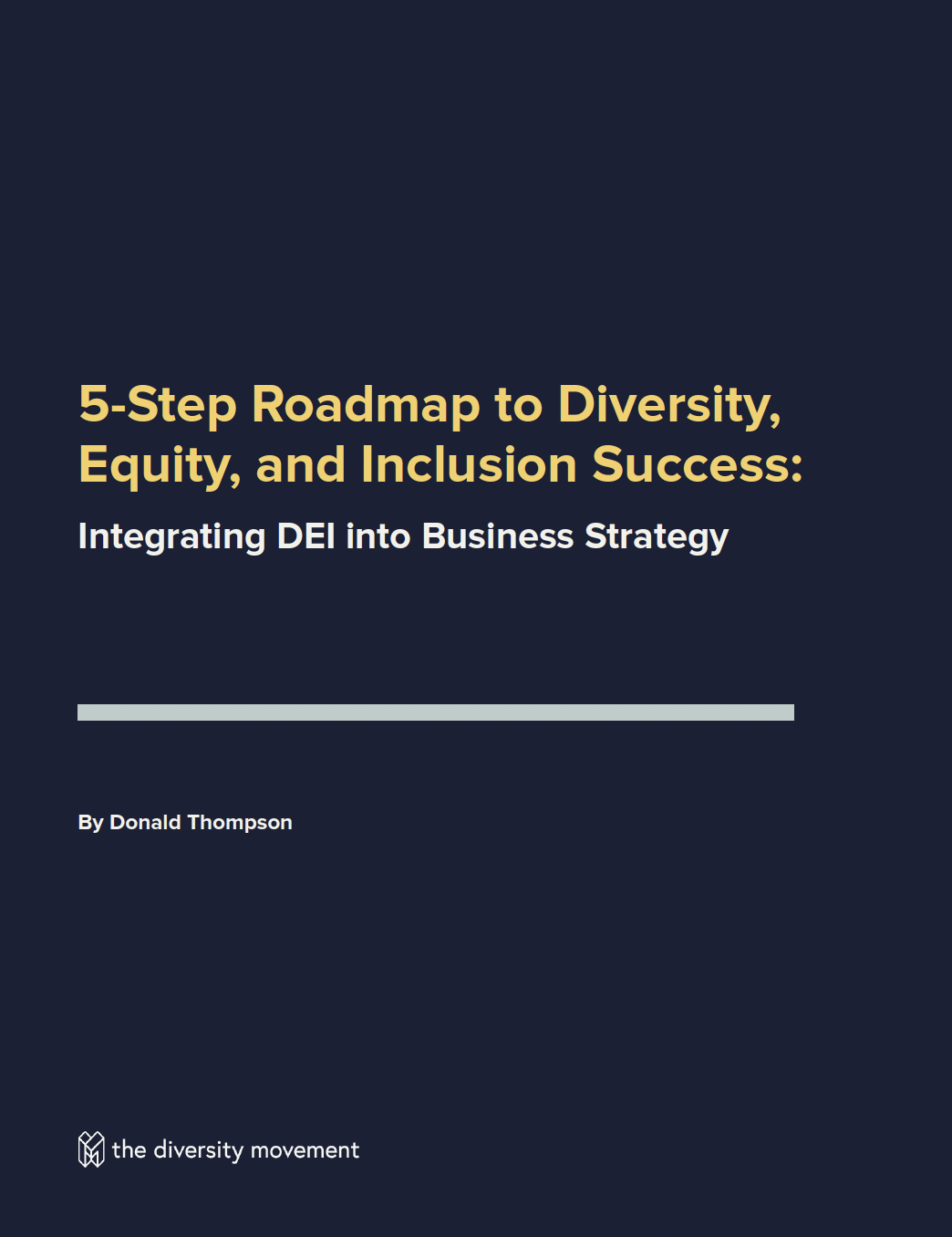 5-Step Roadmap to DEI Success - The Diversity Movement